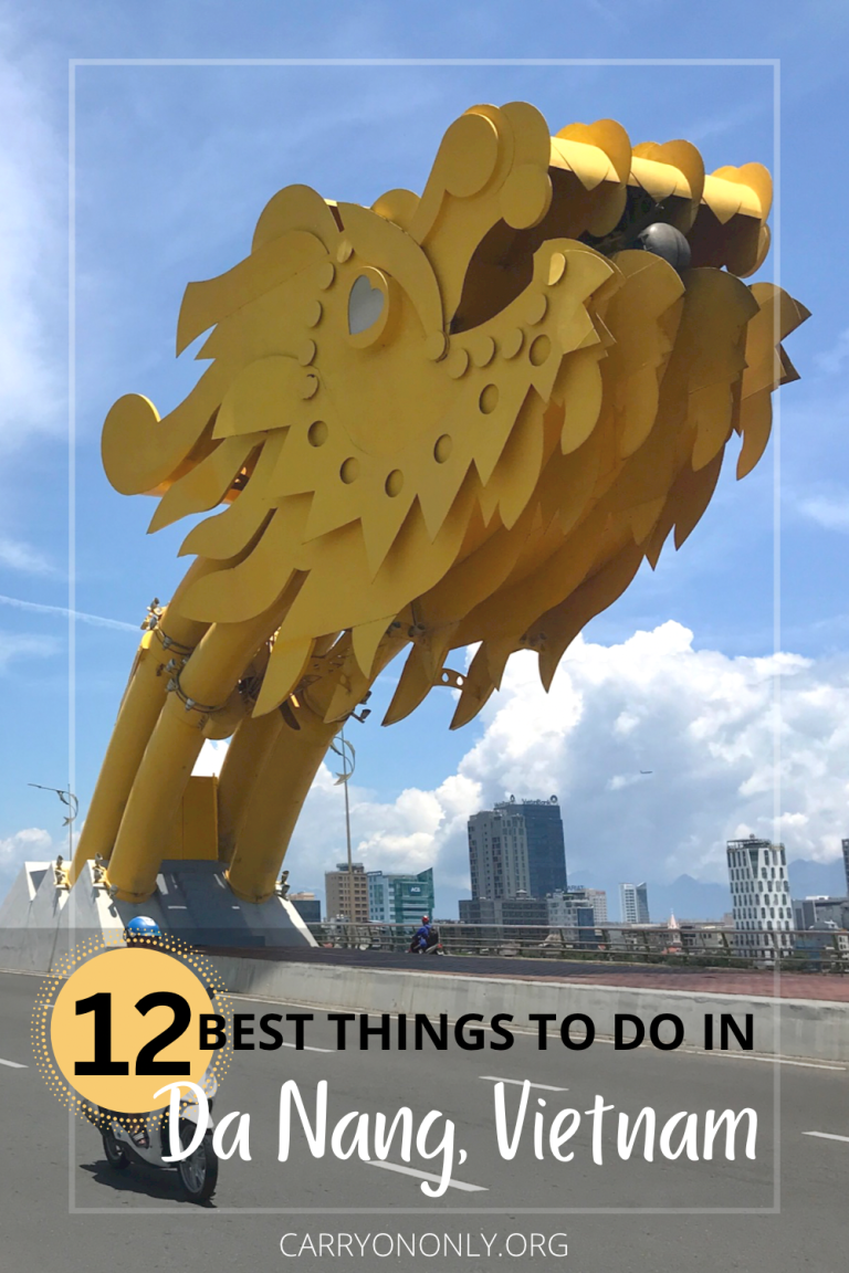 12 Best Things to do in Da Nang Vietnam - CARRY ON ONLY