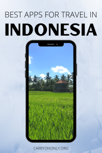 15 Best Apps for Travel in Indonesia - CARRY ON ONLY
