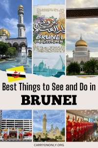 Brunei Bucket List: 24 Best Things to See and Do - CARRY ON ONLY