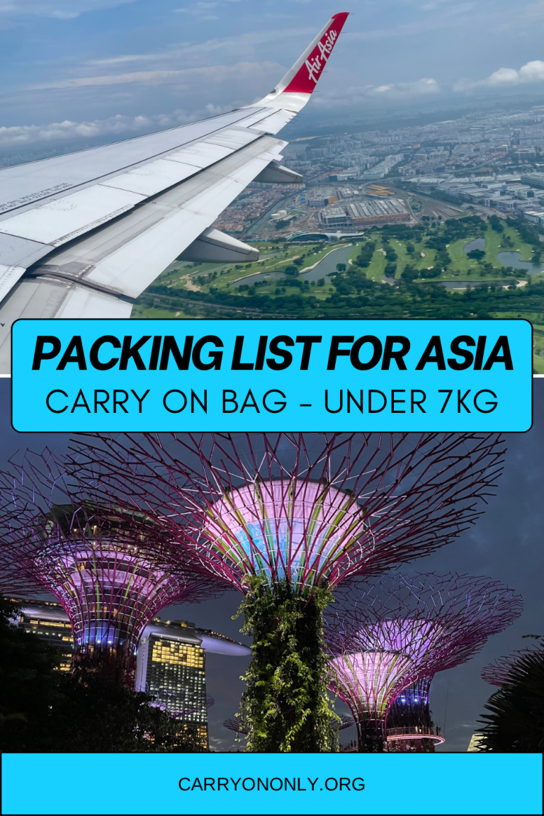Packing List for Asia: Carry On Bag - under 7kg - CARRY ON ONLY